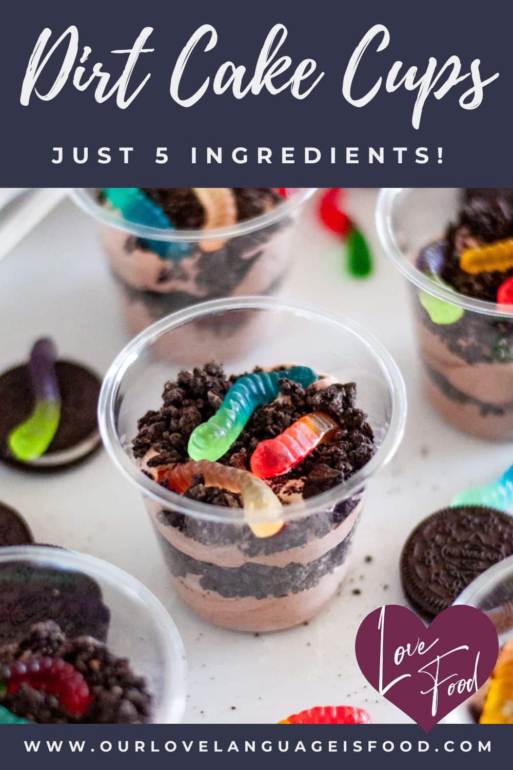Dirt Cup Recipe - Our Love Language is Food