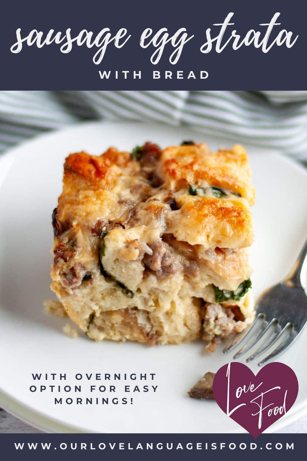 Strata Breakfast Casserole - Our Love Language is Food